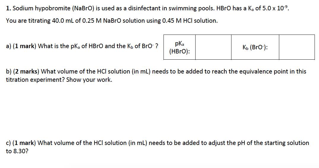 Solved 1. Sodium hypobromite (NaBro) is used as a | Chegg.com