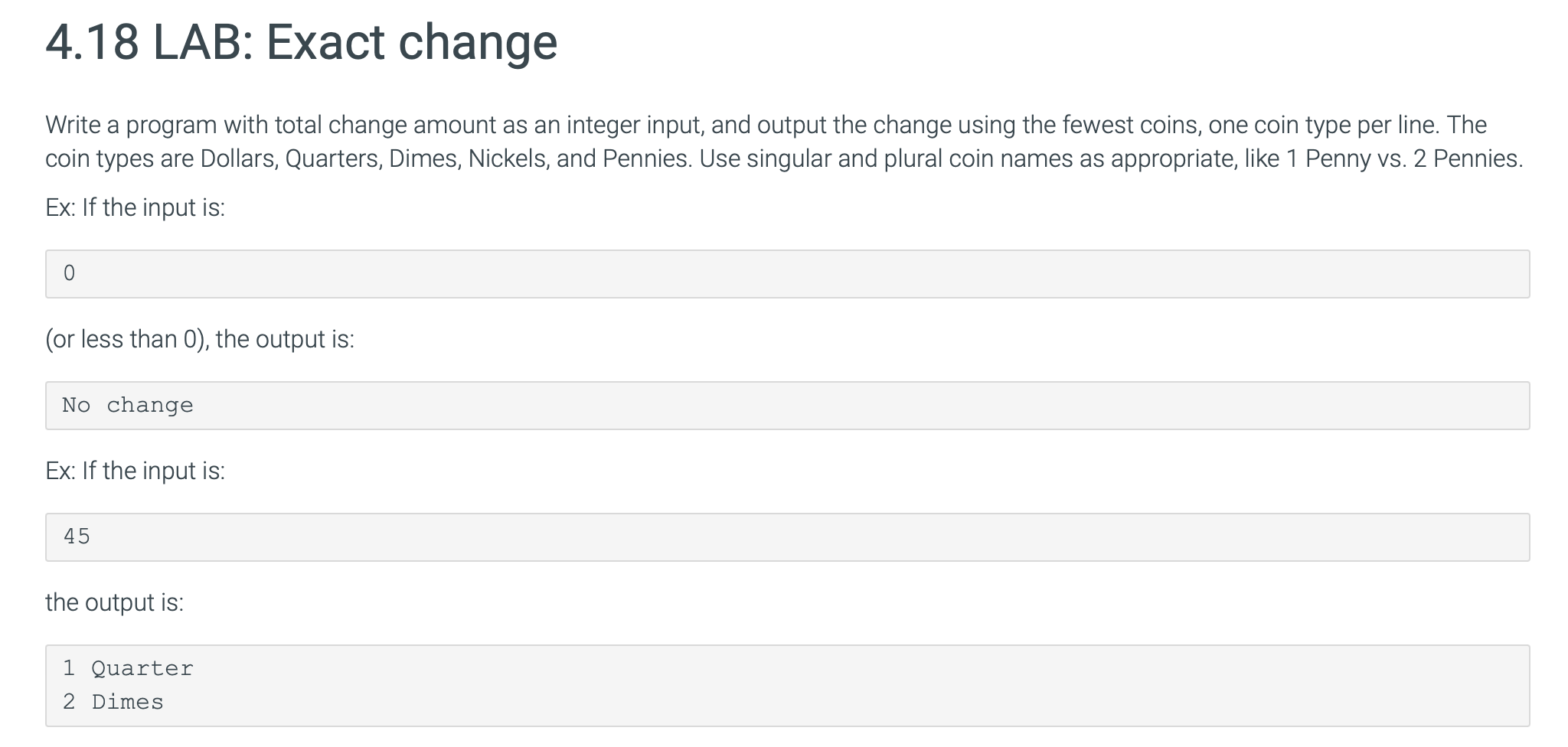Solved Write a program with total change amount as an | Chegg.com
