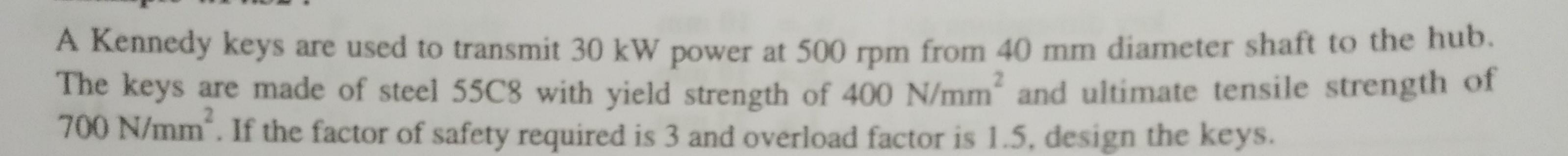 Solved A Kennedy keys are used to transmit 30 kW power at | Chegg.com