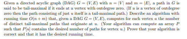 Solved Given a directed acyclic graph (DAG) G=(V,E) with | Chegg.com