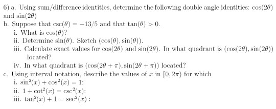Solved 6) a. Using sum/difference identities, determine the | Chegg.com