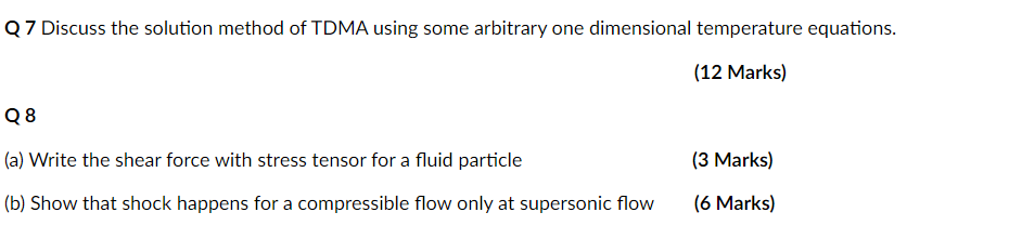 Solved Q7 Discuss the solution method of TDMA using some | Chegg.com