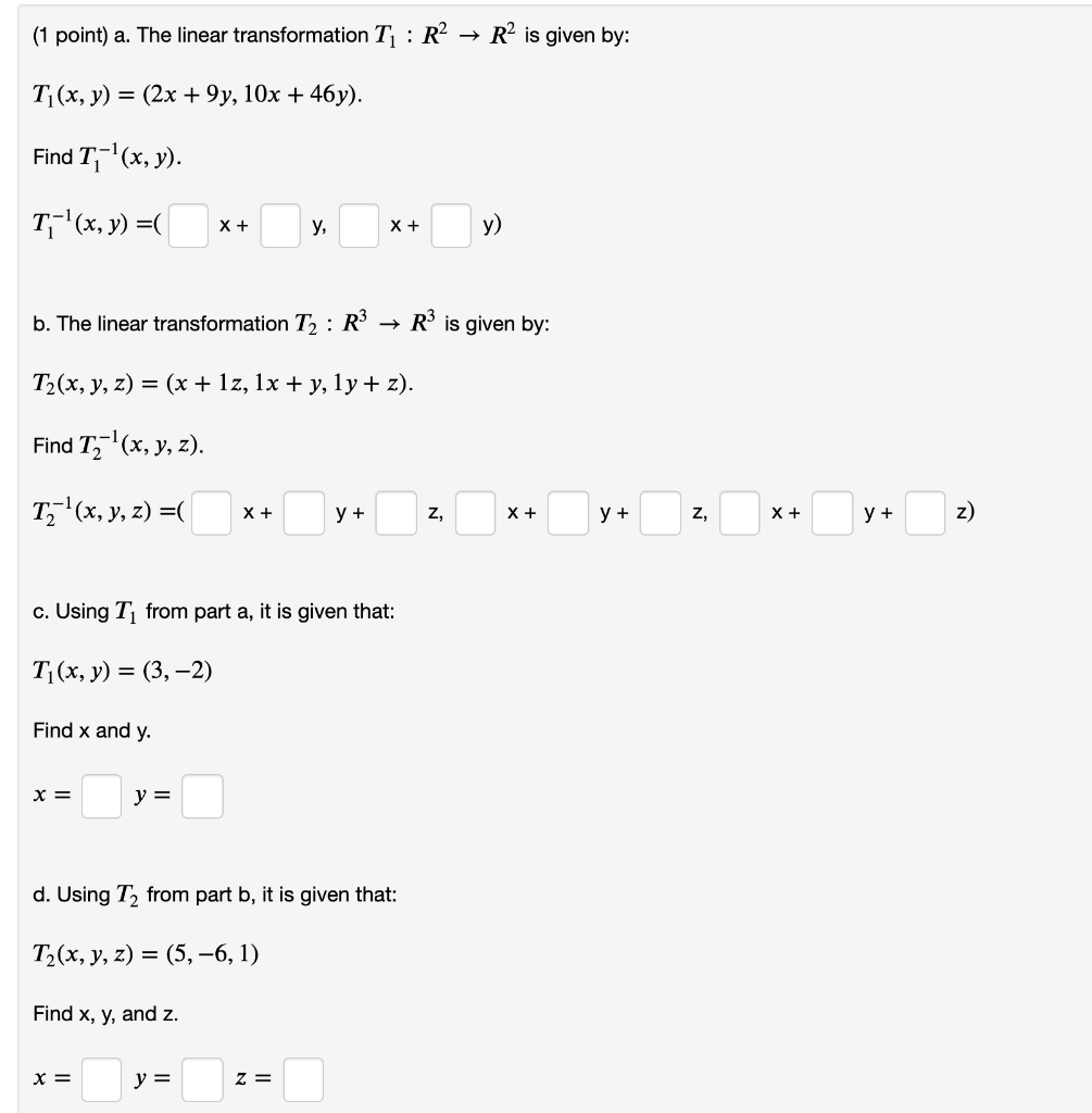 Solved (1 point) a. The linear transformation T : R2 + R2 is | Chegg.com