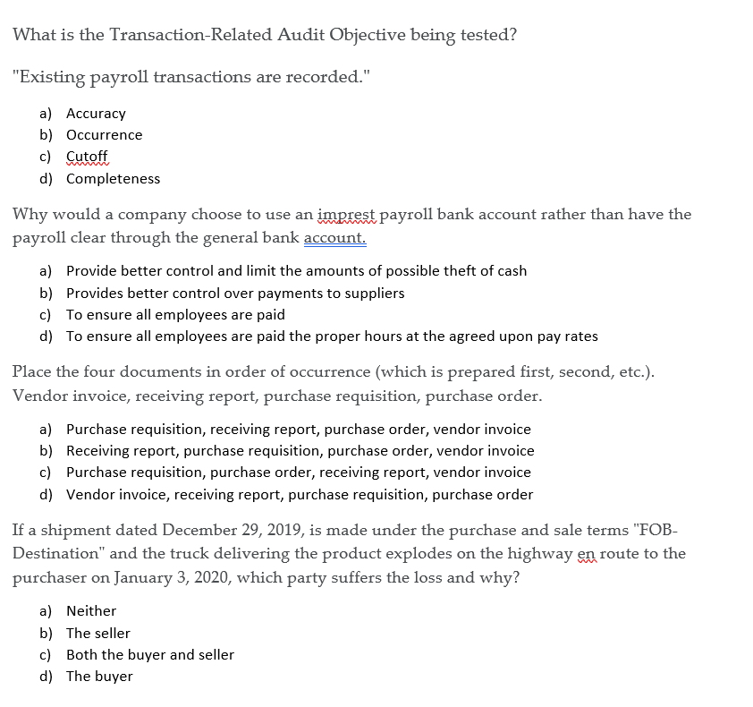 Solved What is the Transaction-Related Audit Objective being | Chegg.com