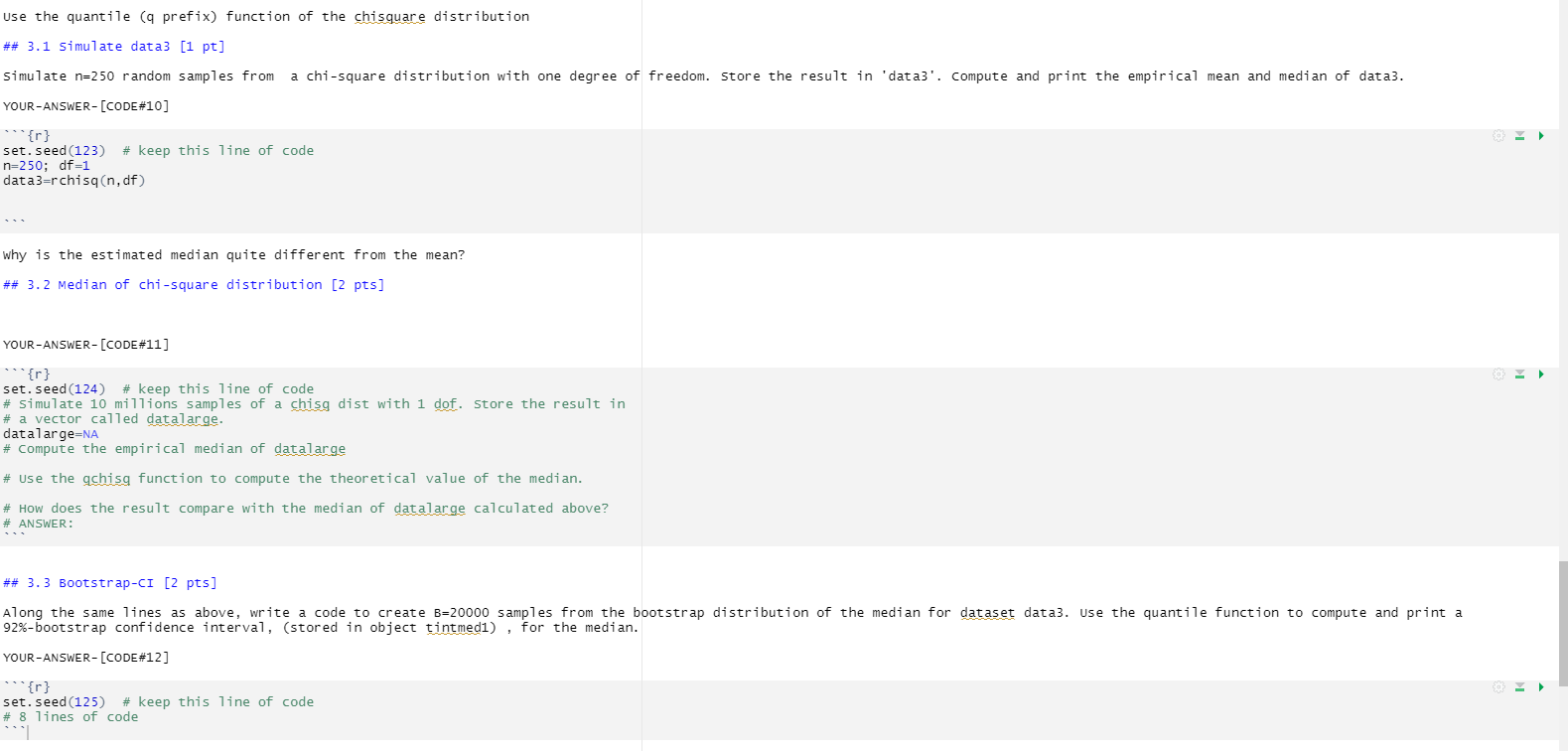 Use the quantile (q prefix) function of the chisquare | Chegg.com