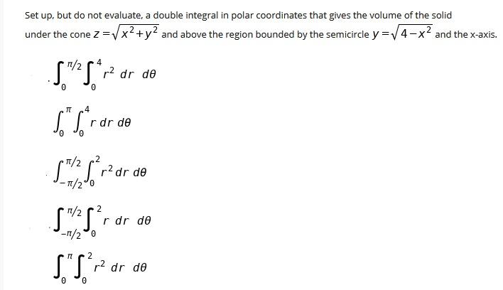 Solved Set up, but do not evaluate, a double integral in | Chegg.com