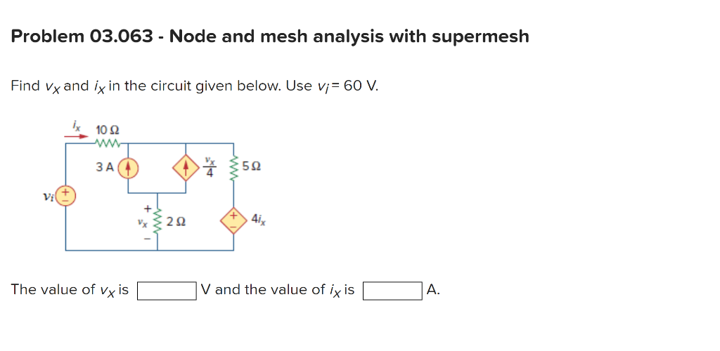 Solved Problem 03.063 - Node and mesh analysis with | Chegg.com