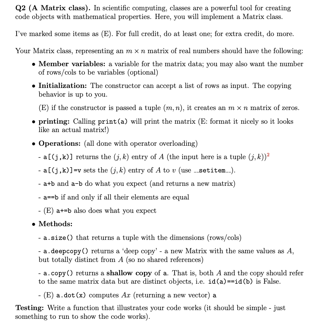 Solved Q2 (A Matrix class). In scientific computing, classes | Chegg.com