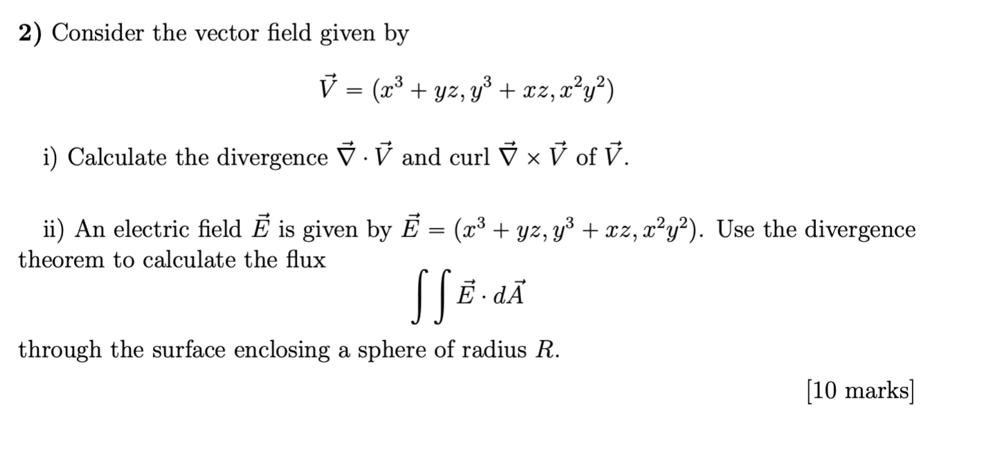 Solved Consider the vector field given | Chegg.com