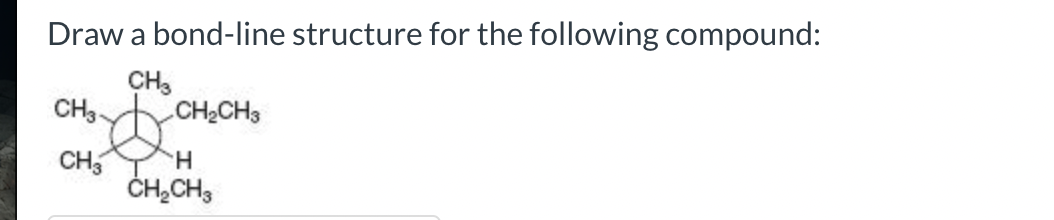 Solved Draw a bond-line structure for the following | Chegg.com