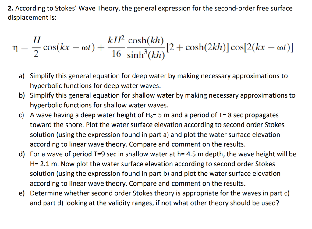 2. According to Stokes' Wave Theory, the general | Chegg.com
