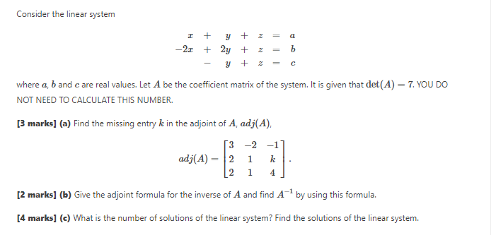 Solved Consider the linear system x+y+z=a−2x+2y+z=b−y+z=c | Chegg.com