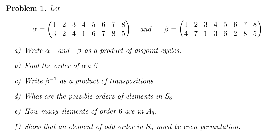 Problem 1. Let α=(1322344156677885) and | Chegg.com