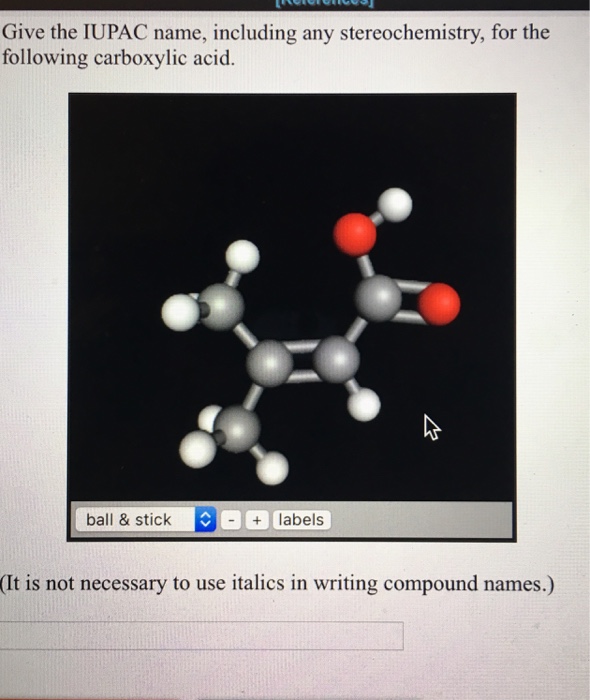 Solved Give the IUPAC name, including any stereochemistry, | Chegg.com