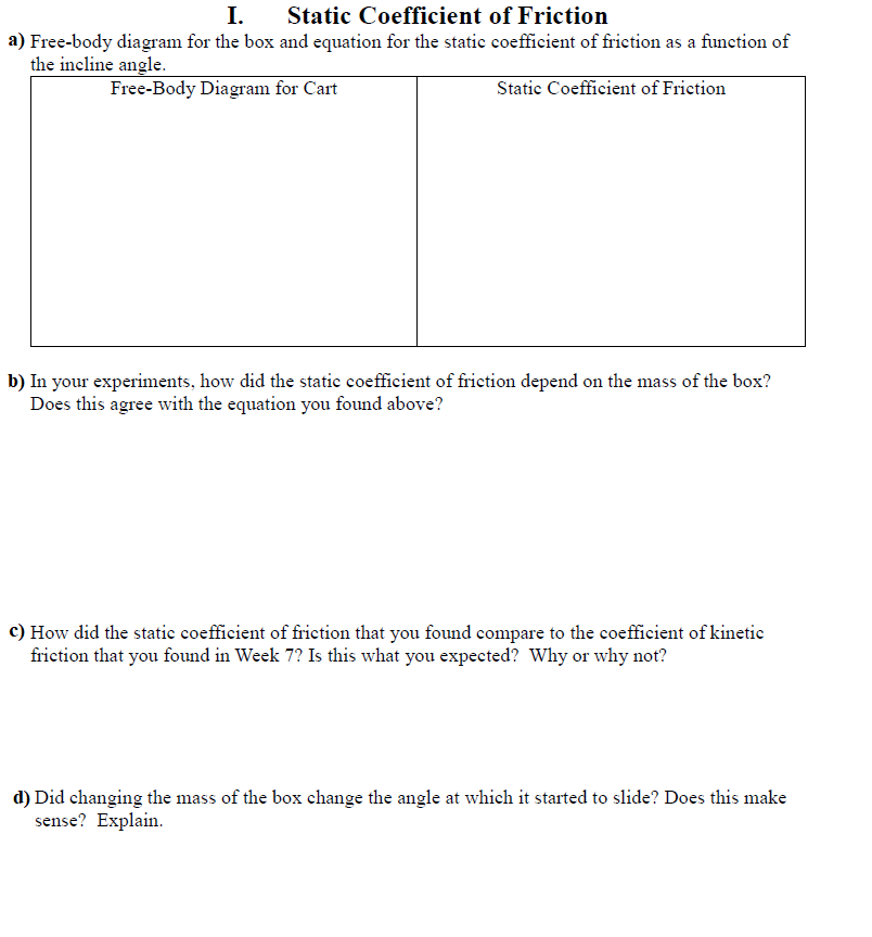 Solved I. Static Coefficient of Friction In the first | Chegg.com