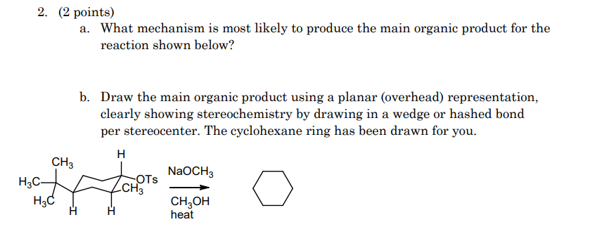 Solved 2. (2 points) a. What mechanism is most likely to | Chegg.com