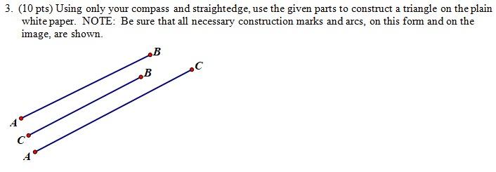 Solved 3. (10 pts) Using only your compass and straightedge, | Chegg.com