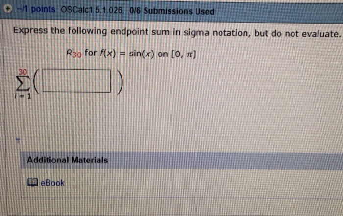 Solved -1 points oscalc1 5 1.026. 0/6 submissions Used | Chegg.com Solved -1 points oscalc1 5 1.026. 0/6 submissions Used | Chegg.com