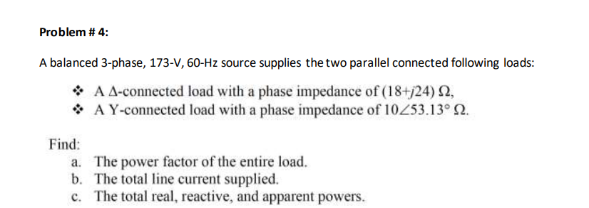 Solved Problem \# 4: A balanced 3-phase, 173-V, 60−Hz source | Chegg.com