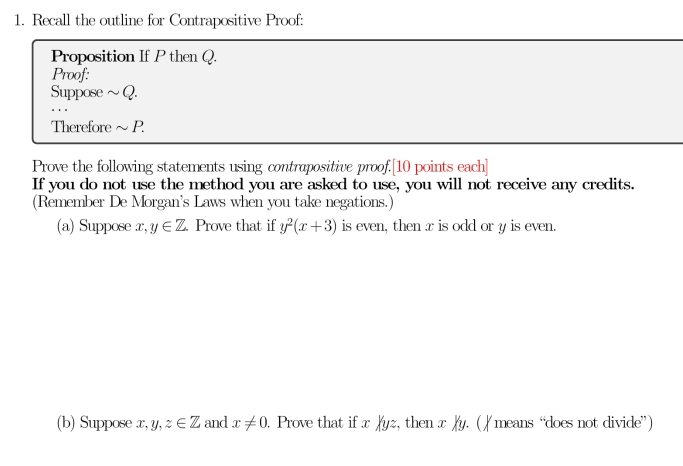 Solved 1. Recall the outline for Contrapositive Proof: | Chegg.com