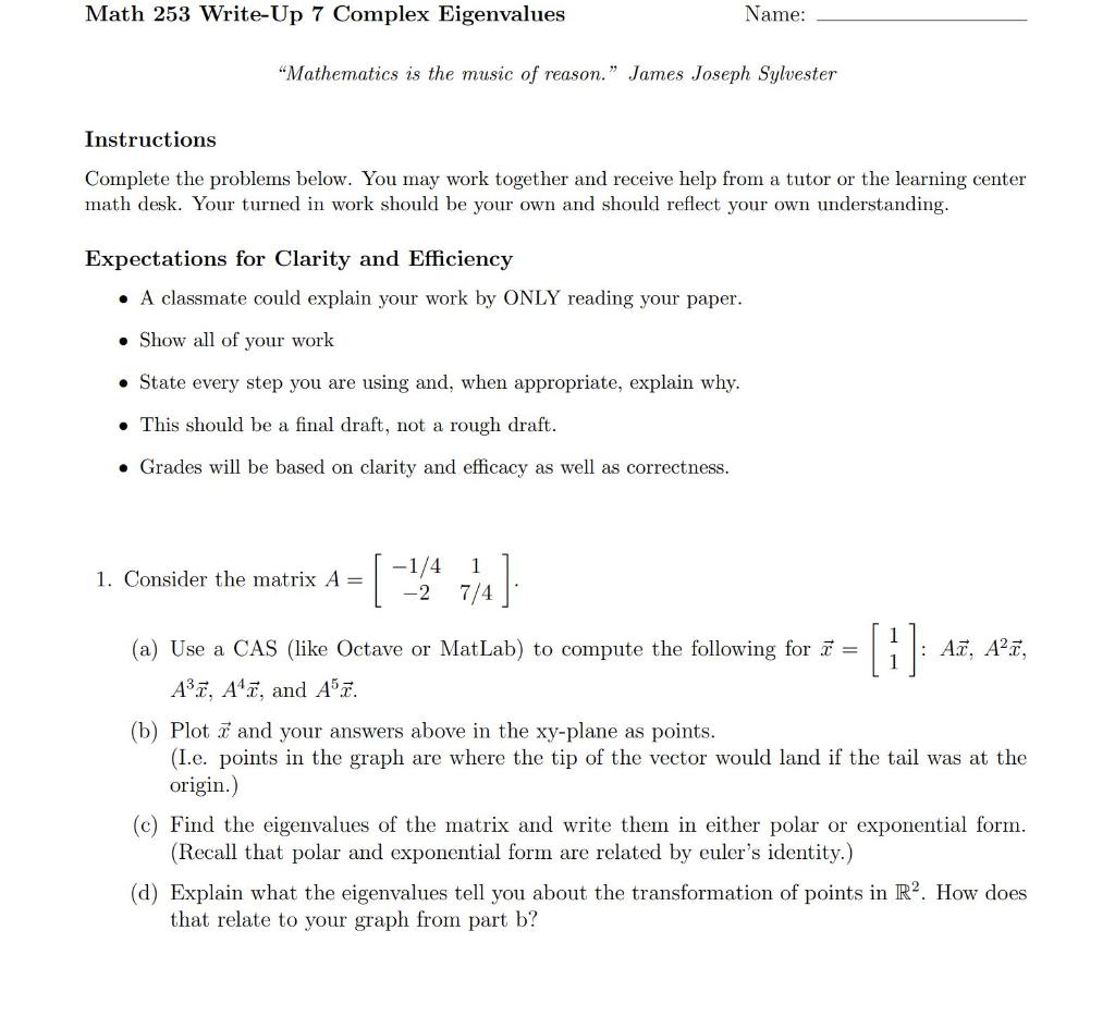 Solved Math 253 Write-Up 7 Complex Eigenvalues Name: | Chegg.com