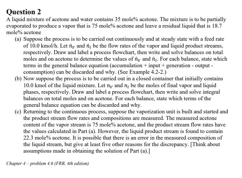 Solved Question 2 A liquid mixture of acetone and water | Chegg.com