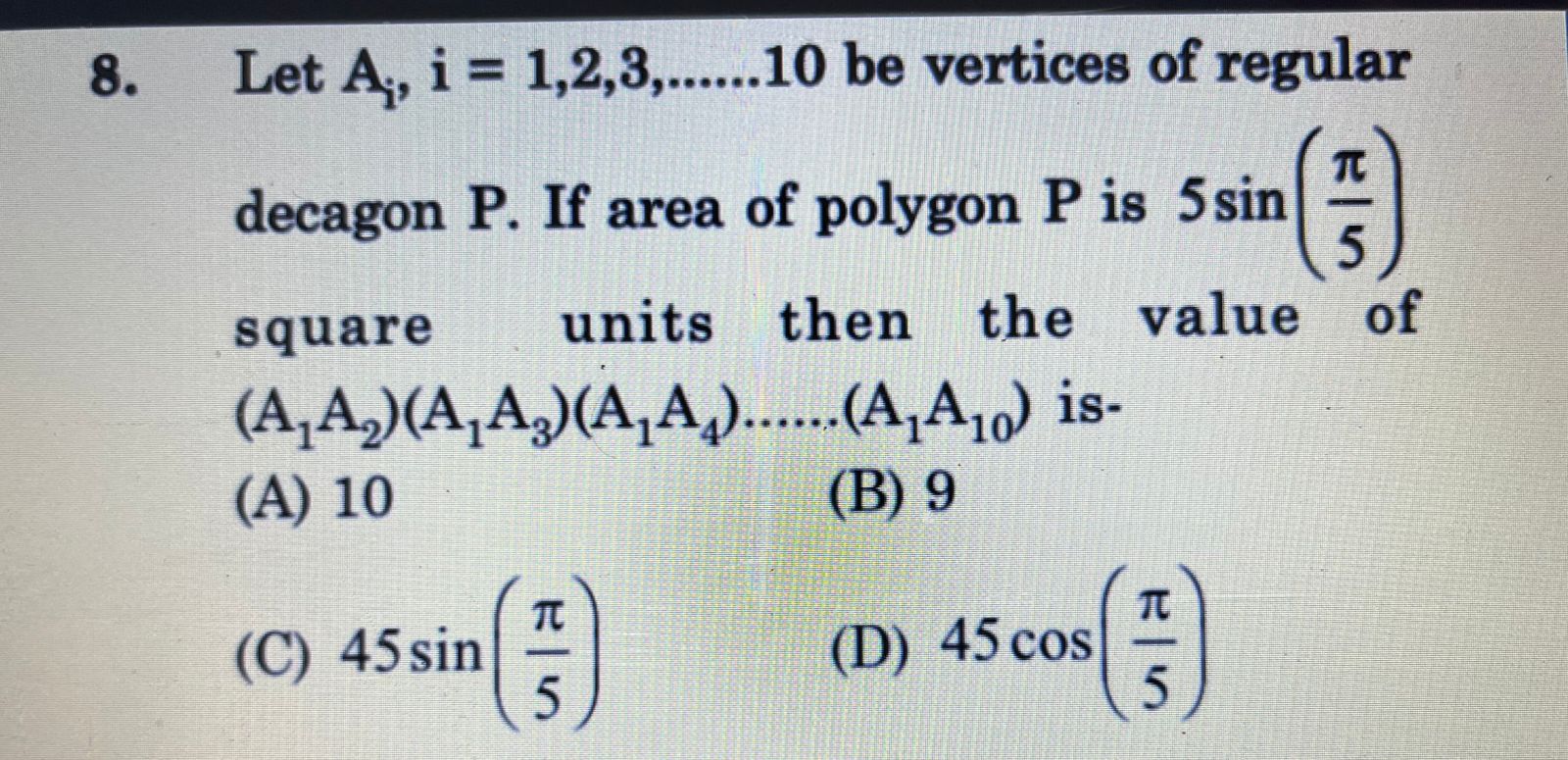 Solved Let Ai,i=1,2,3,dots...10 ﻿be vertices of | Chegg.com