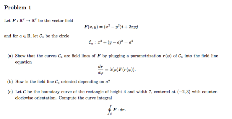 Problem 1 Let F:R2 R2 be the vector field F(1, y) = | Chegg.com