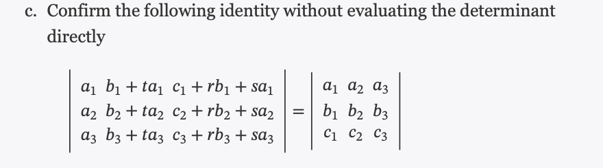 Solved c. ﻿Confirm the following identity without evaluating | Chegg.com