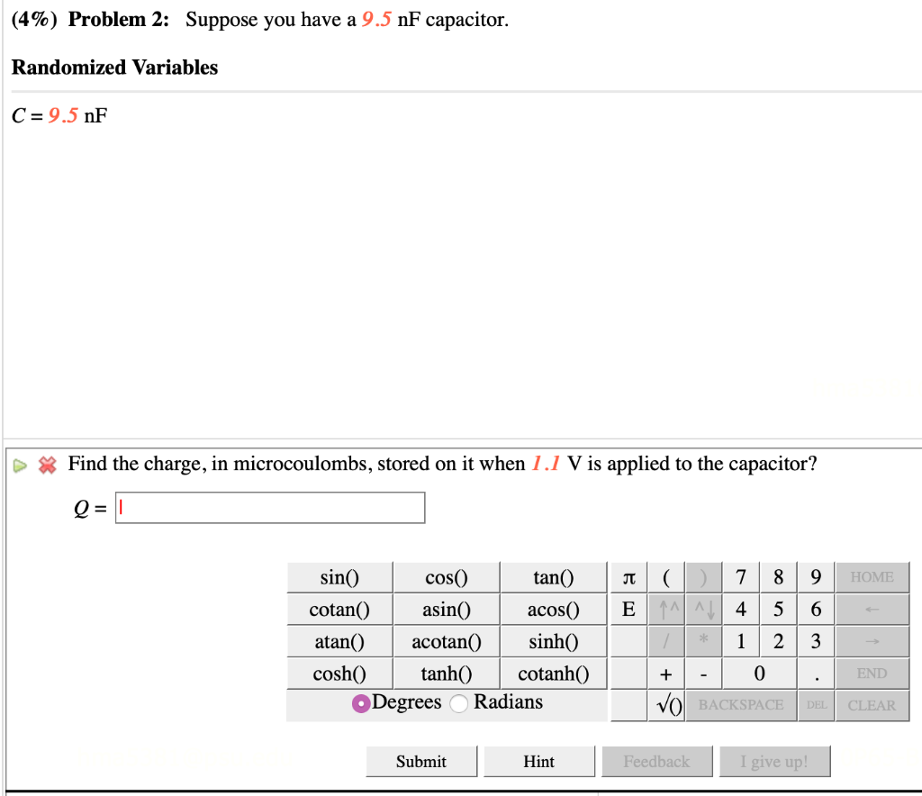Solved (4\%) Problem 2: Suppose you have a 9.5nF capacitor. | Chegg.com