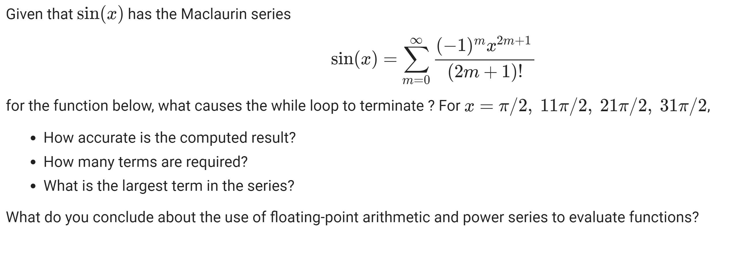 Solved Given that sin(x) has the Maclaurin series | Chegg.com