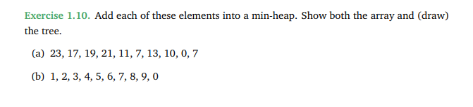 Solved Exercise 1.4. Suppose that initially a max-heap | Chegg.com