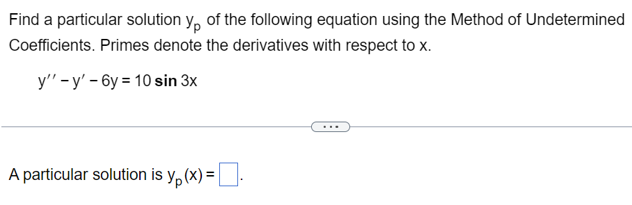Solved Find a particular solution yp ﻿of the following | Chegg.com