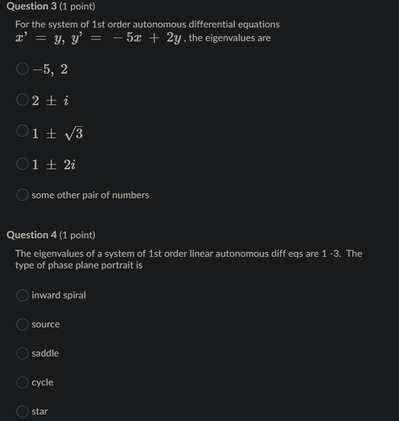 Solved Question 3 (1 point) For the system of 1st order | Chegg.com