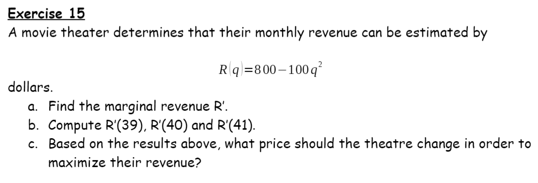 Solved Exercise 15 A movie theater determines that their | Chegg.com