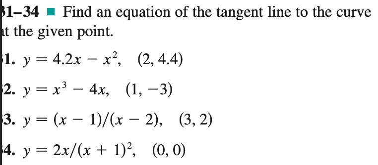 Solved 1-34 Find an equation of the tangent line to the | Chegg.com