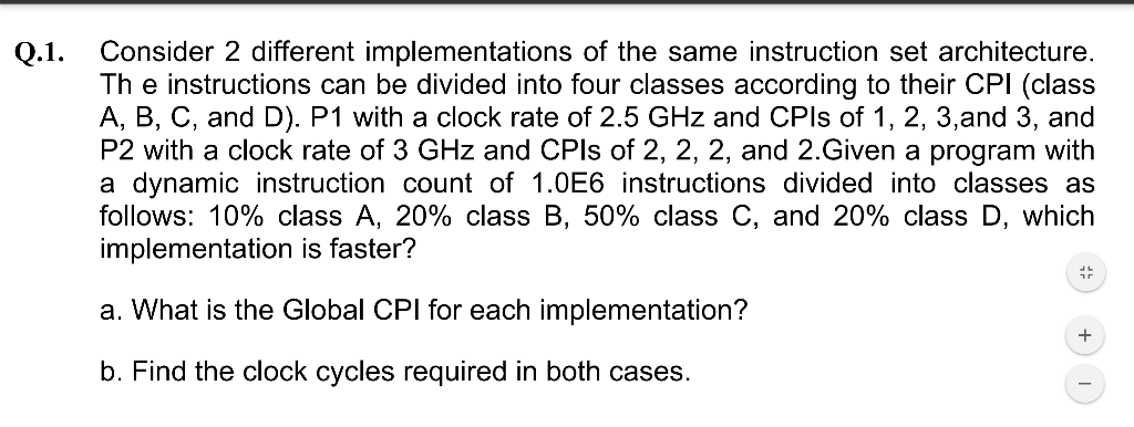 Solved Q.1. Consider 2 different implementations of the same | Chegg.com