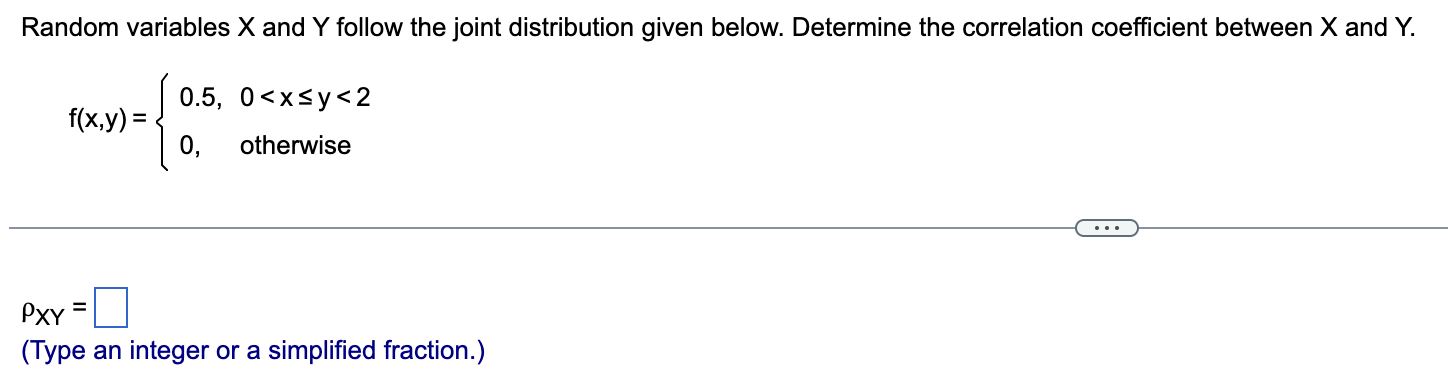 [Solved]: Random variables X and Y follow the joint distri