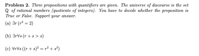 Solved Problem 2. Three propositions with quantifiers are | Chegg.com