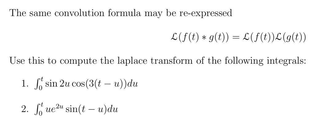 Solved The same convolution formula may be re-expressed | Chegg.com