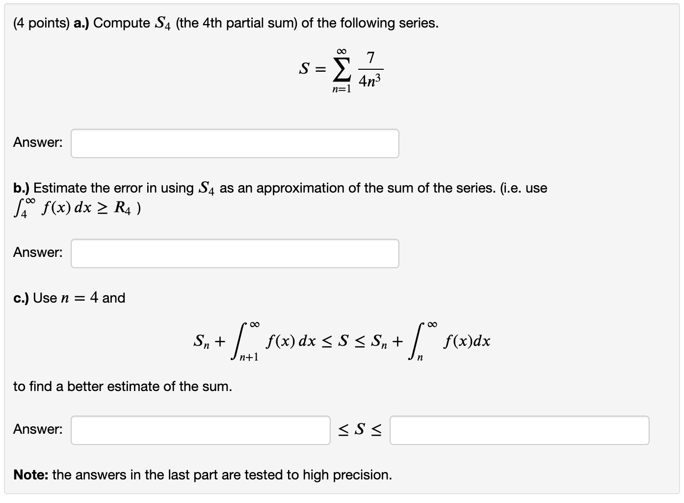 Solved (4 points) a.) Compute S4 (the 4th partial sum) of | Chegg.com