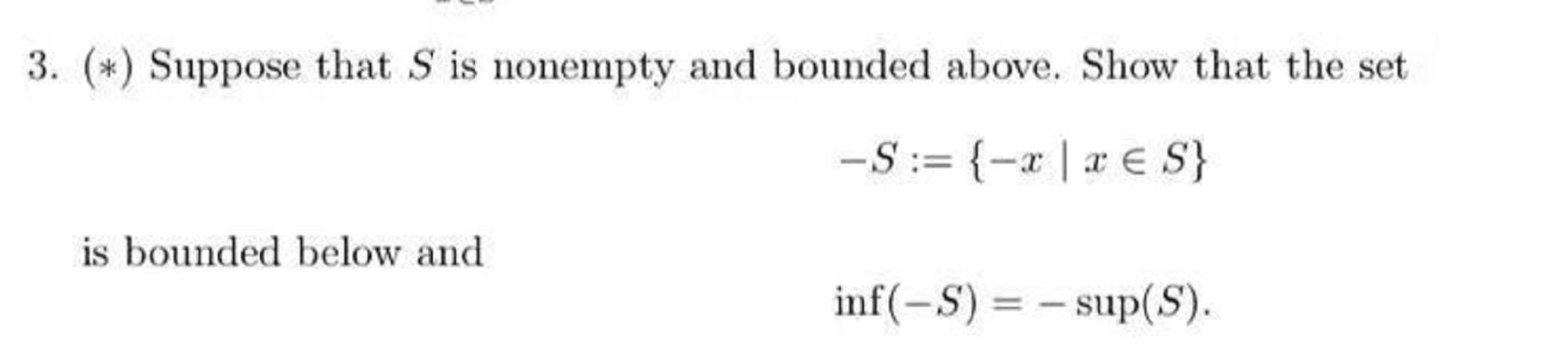Solved 3. (*) Suppose that S is nonempty and bounded above. | Chegg.com