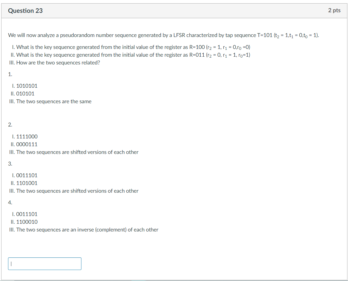 Solved Question 23 2 pts We will now analyze a pseudorandom | Chegg.com