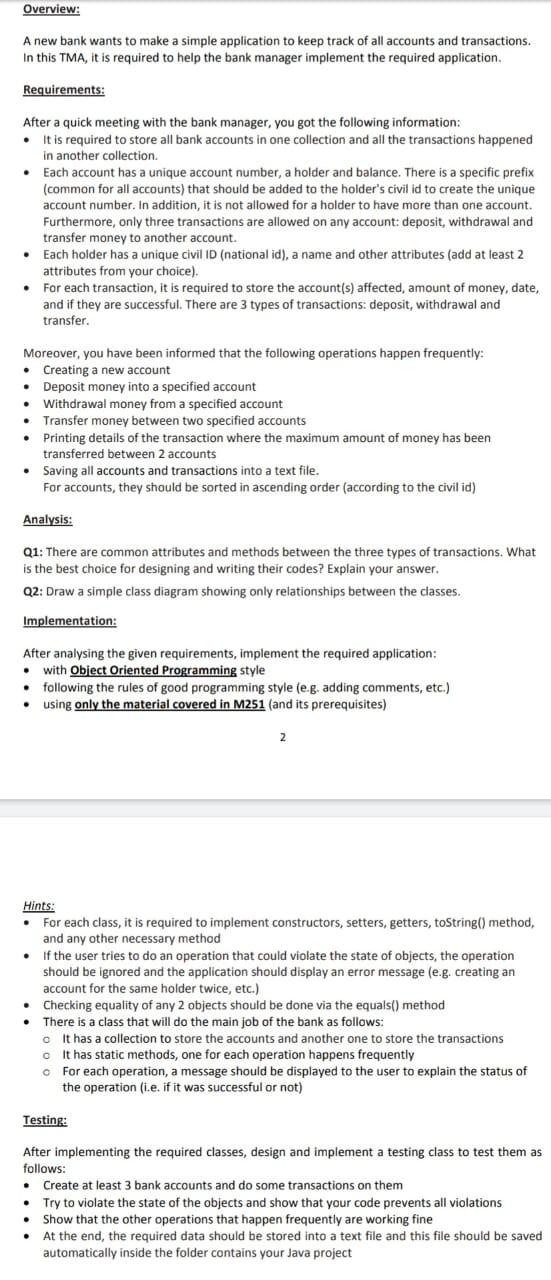 Solved Overview: A new bank wants to make a simple | Chegg.com