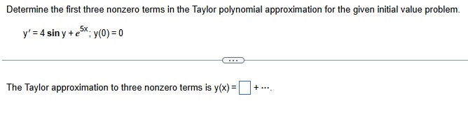 Solved Determine the first three nonzero terms in ﻿the | Chegg.com
