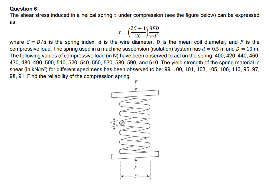 Solved Question 6 The shear stress induced in a helical | Chegg.com