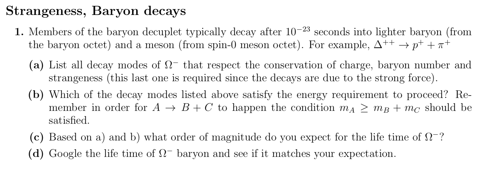 Solved Strangeness, Baryon decays 1. Members of the baryon | Chegg.com