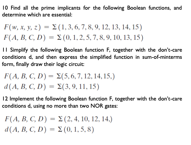 Solved 10 Find all the prime implicants for the following | Chegg.com