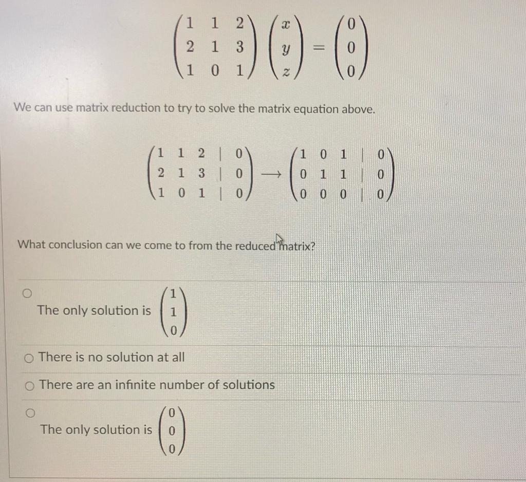 Solved 1 1 2 2 1 3 1 0 1 We can use matrix reduction to try | Chegg.com