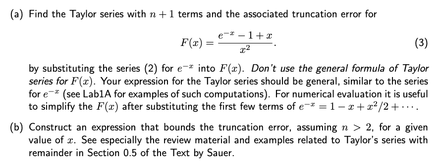 Solved (a) ﻿Find the Taylor series with n+1 ﻿terms and the | Chegg.com